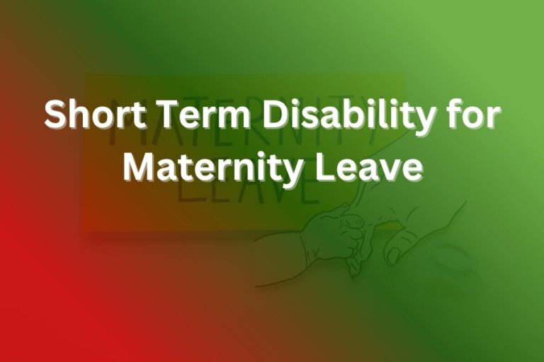 Short-Term Disability for Maternity Leave